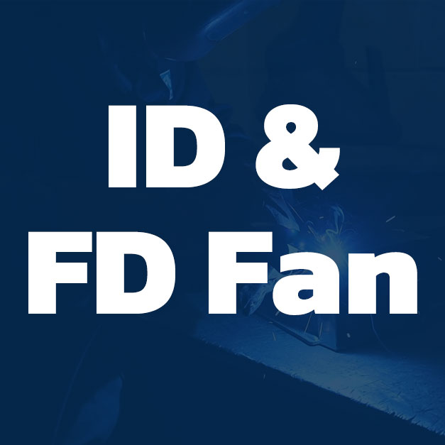 What is ID & FD Fan? | Working Principle, Features & Process